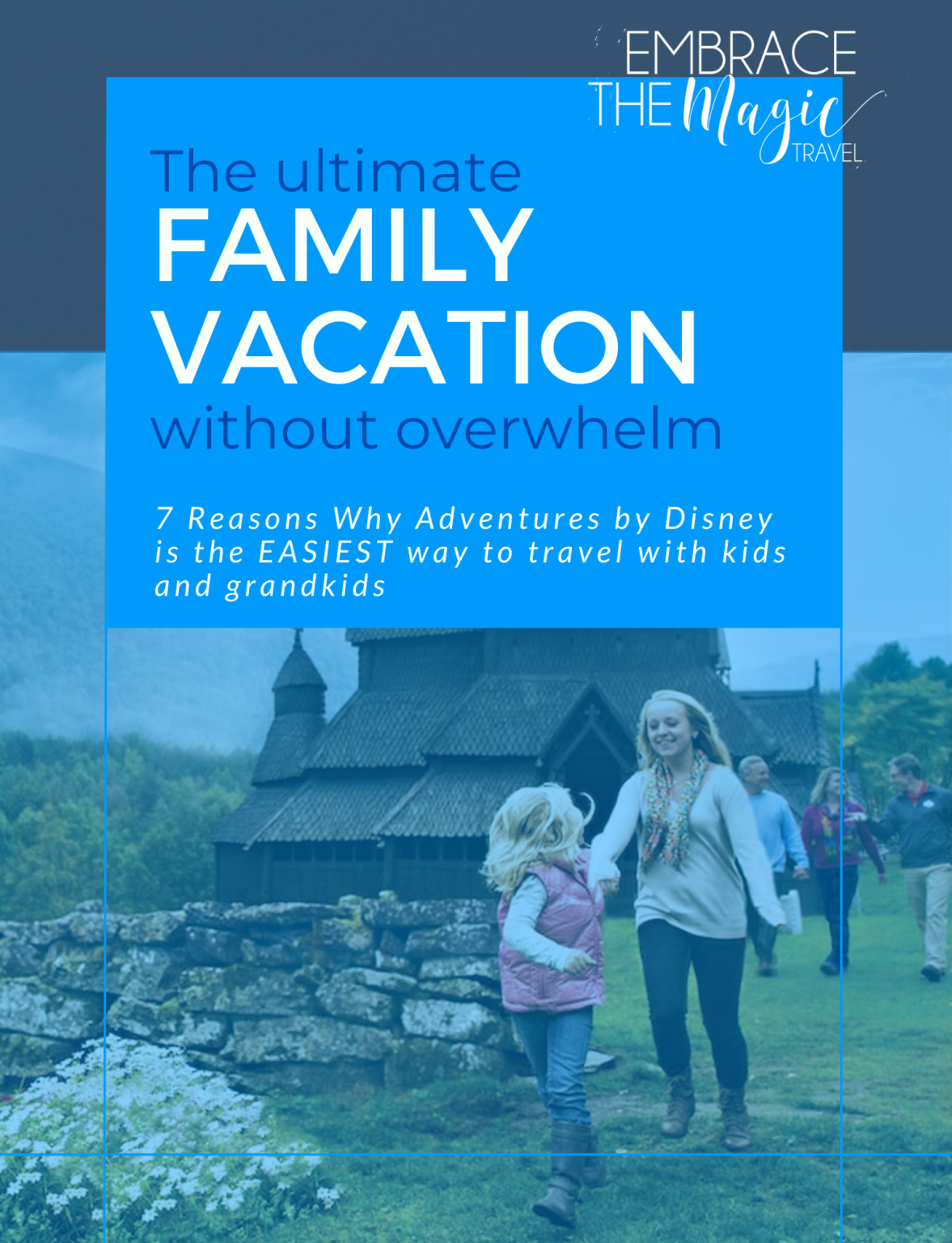Adventures by Disney Private Adventures – A New Way to Travel - Embrace ...